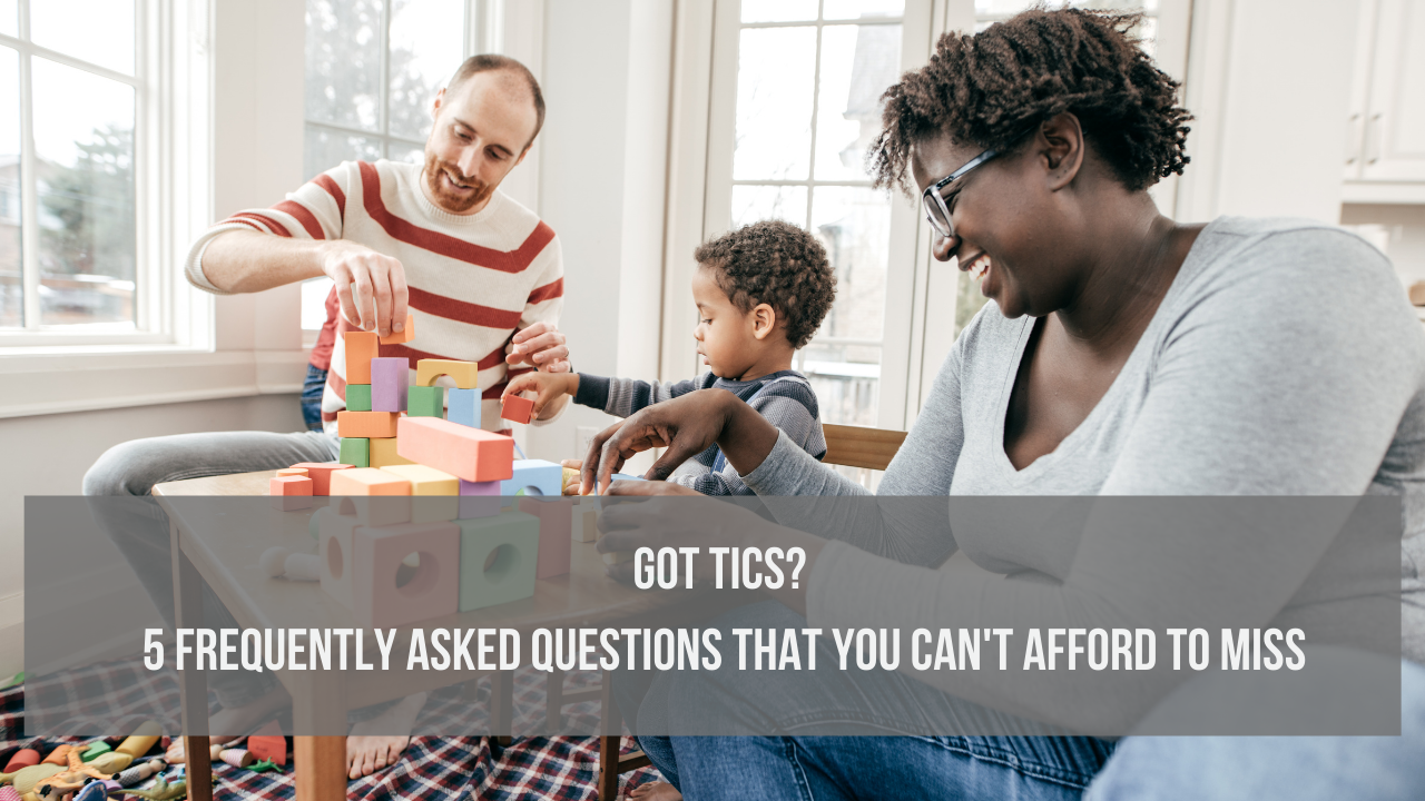 Blog - Tic Disorders | PANS/PANDAS | Vocal/Moter Tics