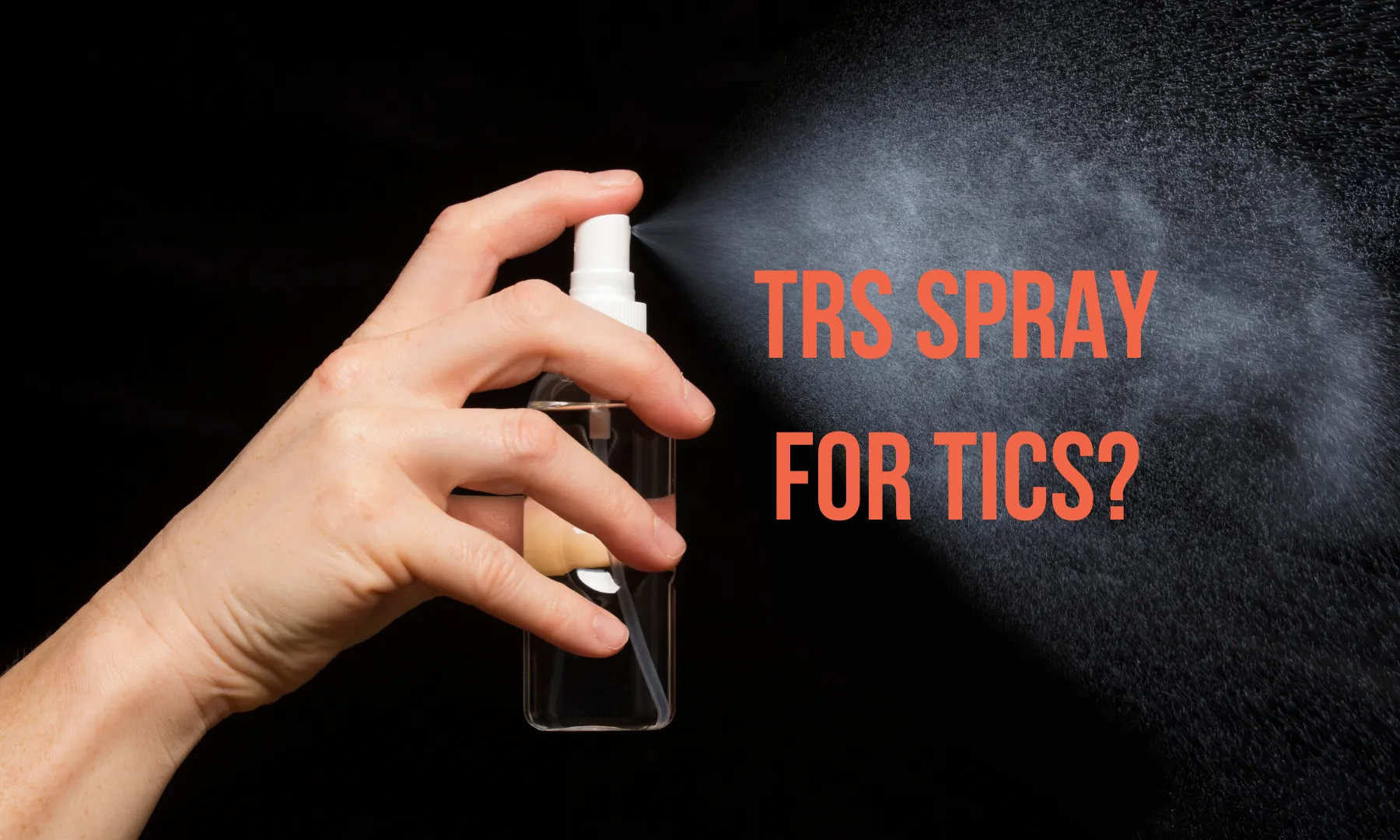 TRS Spray: Does This Tic Disorder Treatment Really Work?